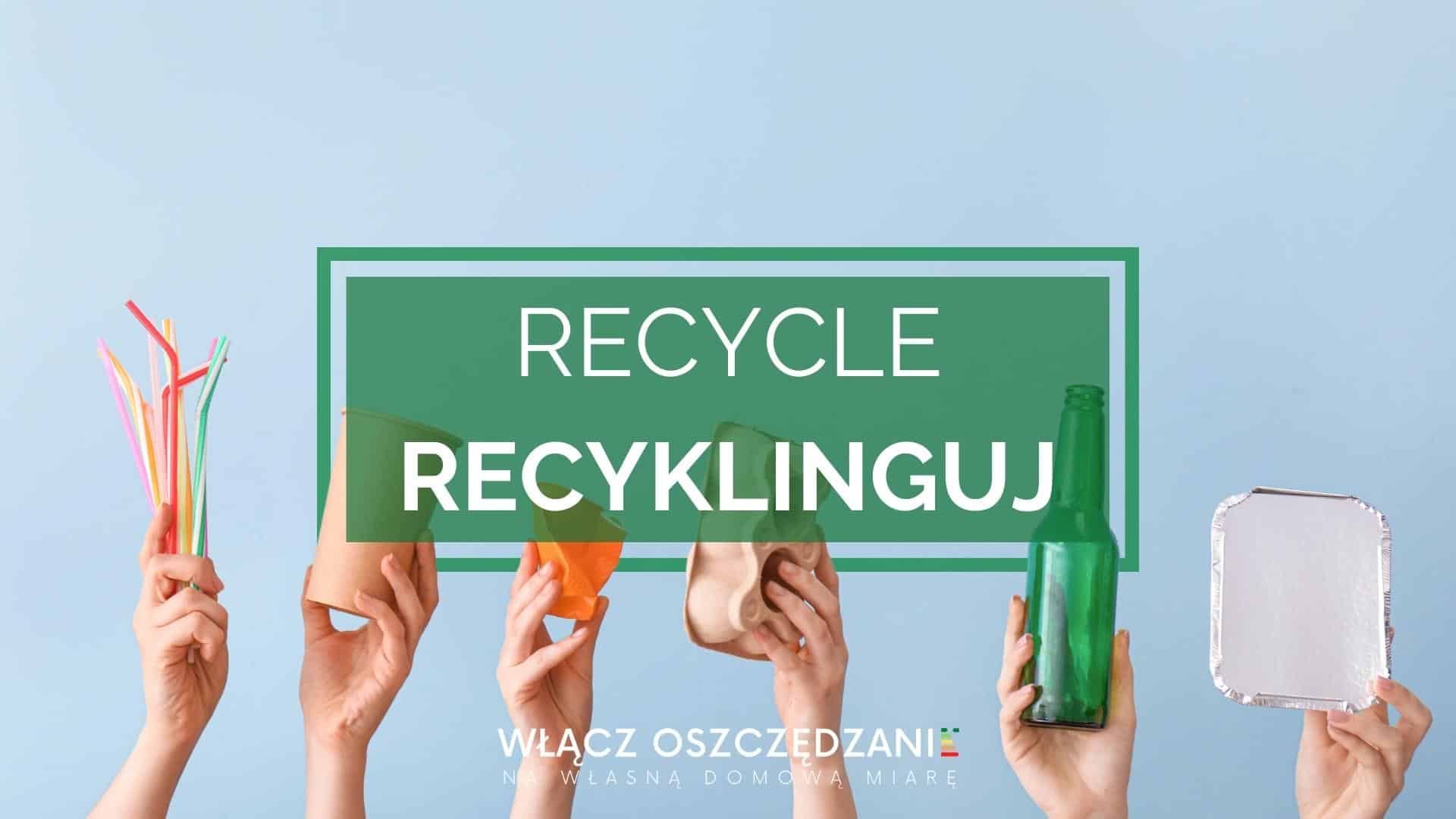 Recycle (Utylizuj, Recyklinguj) | Włącz oszczędzanie